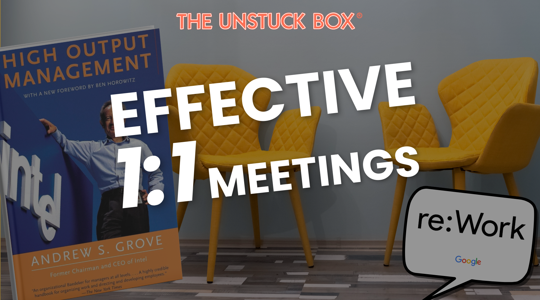 How To Have Effective One on One Meetings: The 6 Elements Most Manager – The Unstuck Box